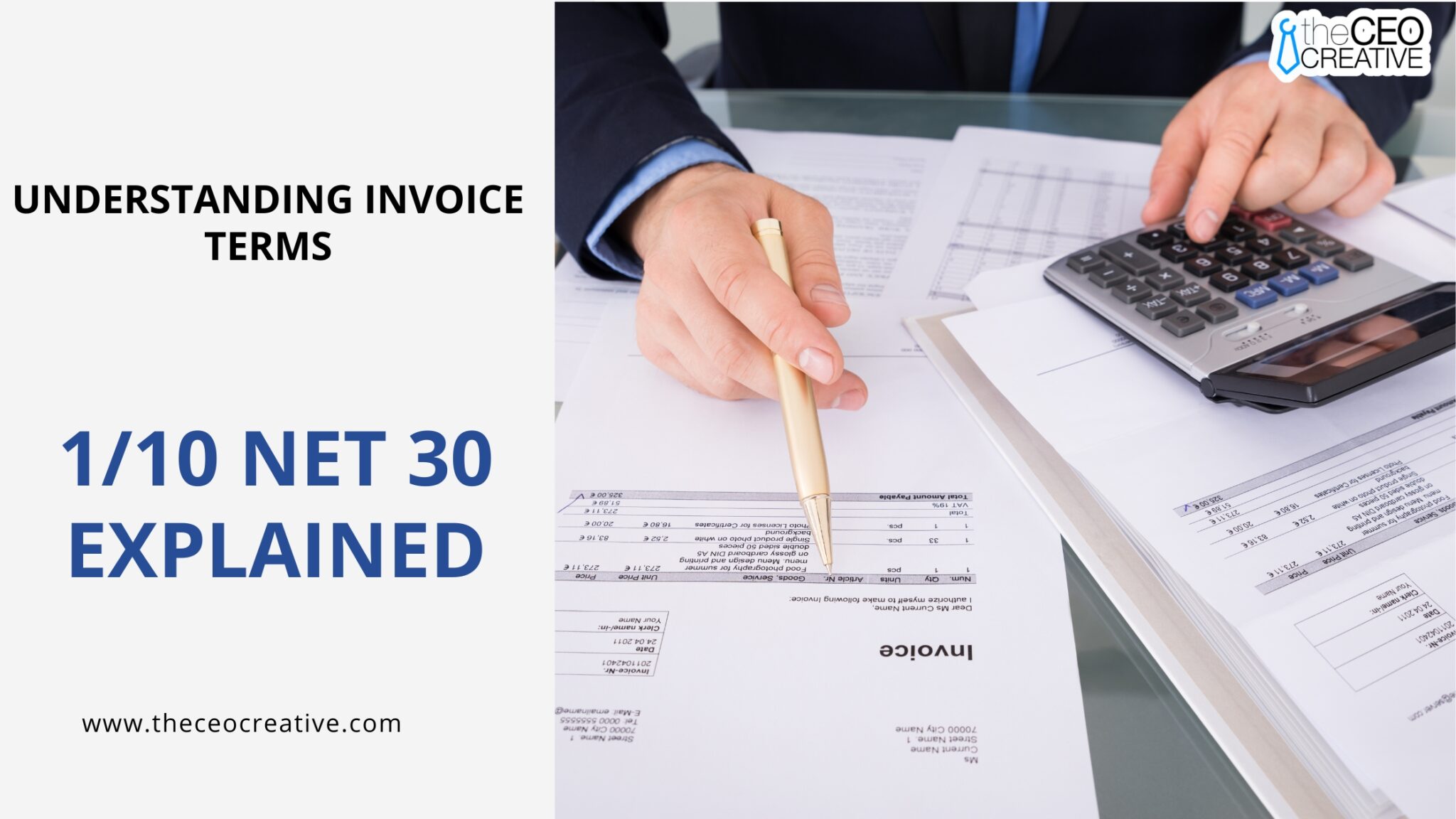 What is the Invoice Term 1/10 Net 30? [Find Out] | The CEO Creative