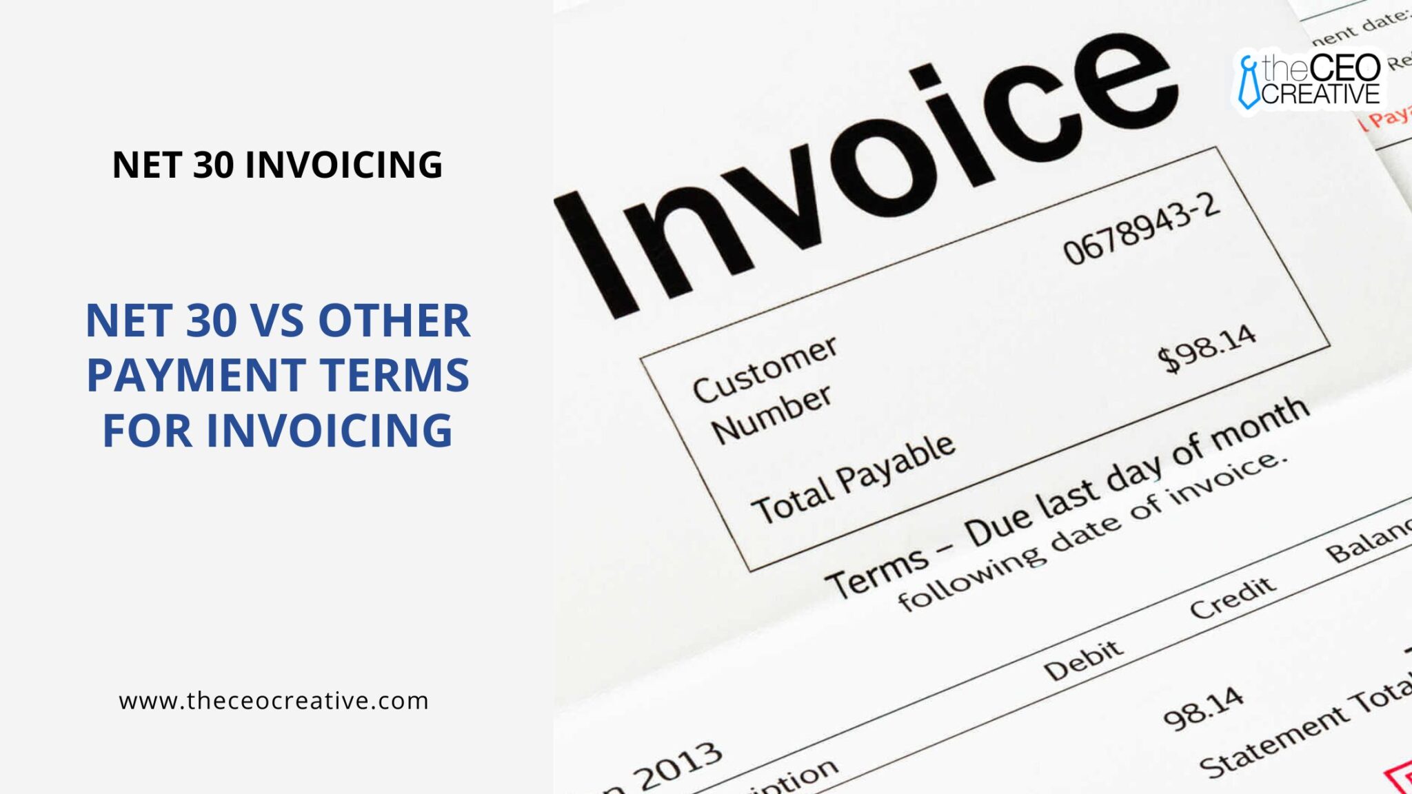 Net 30 vs Other Payment Terms for Invoicing | The CEO Creative