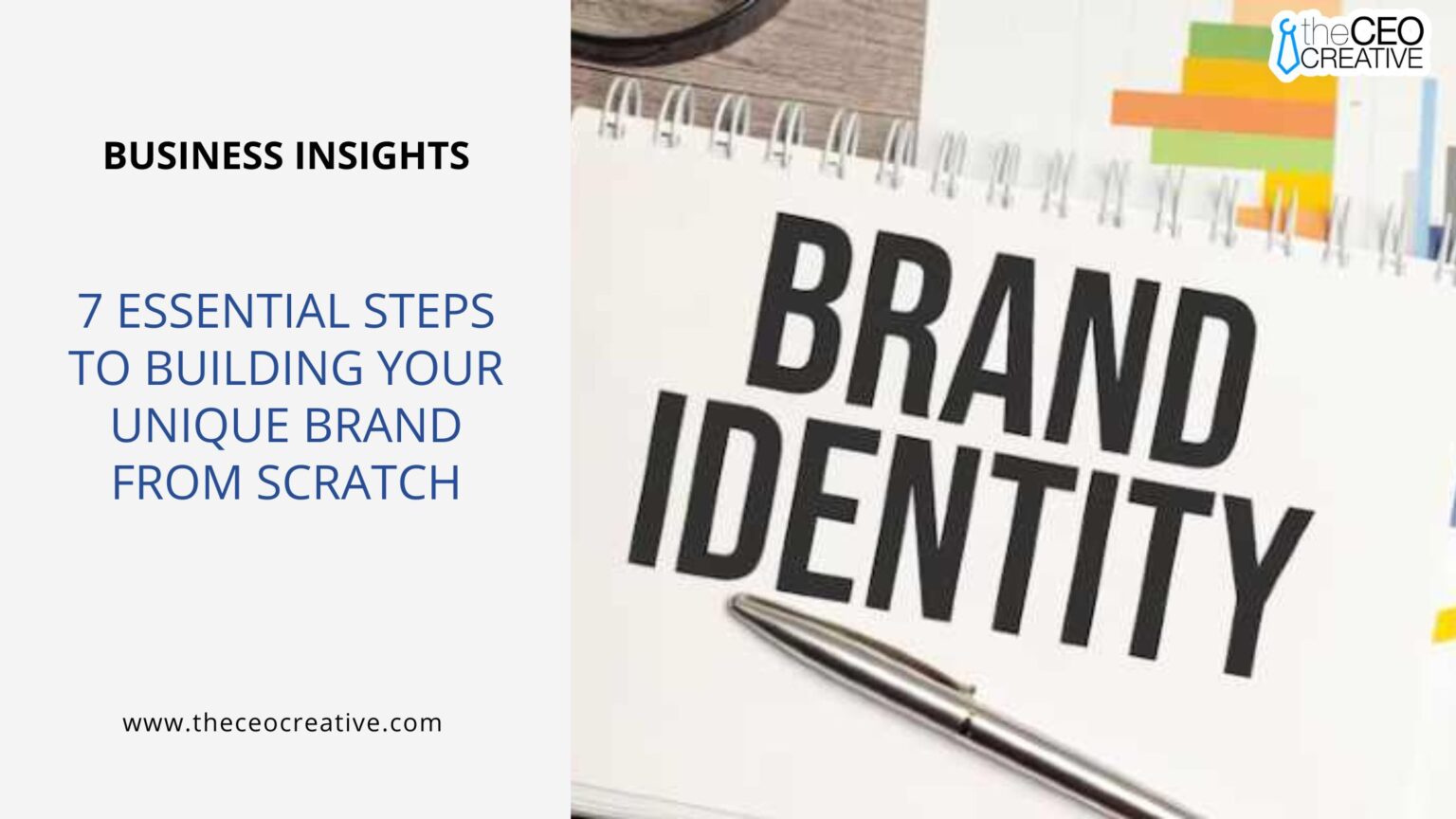 7 Essential Steps to Building Your Unique Brand from Scratch